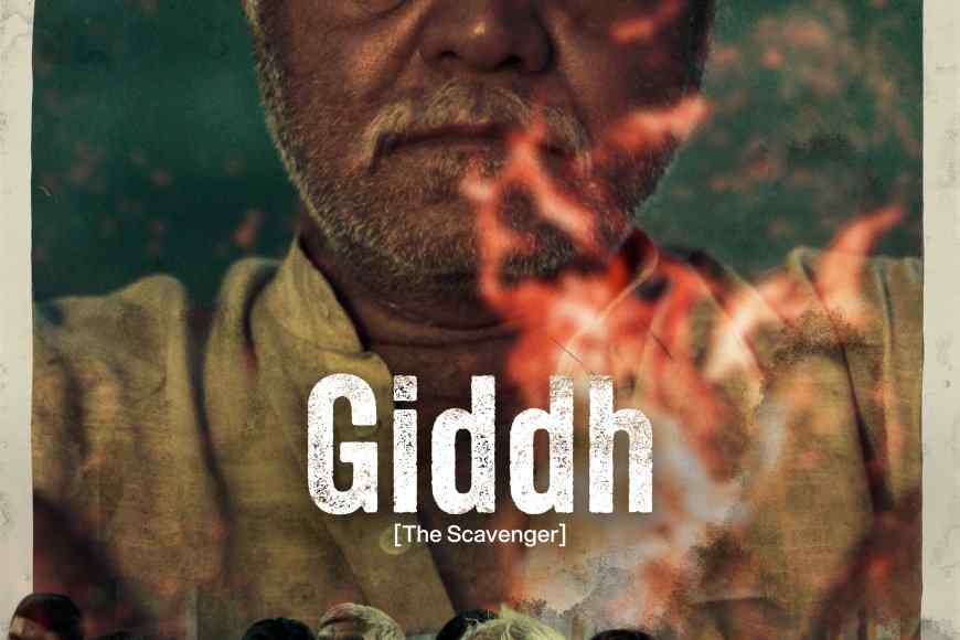 Film Review: Giddh (The Scavenger, 2022): The Desperate Anguish of ...